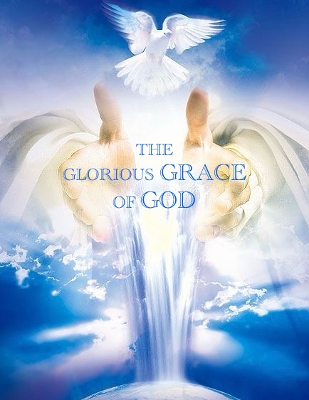 The Glorious Grace of God